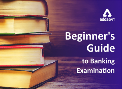 Beginner's Guide To Crack Banking Exams