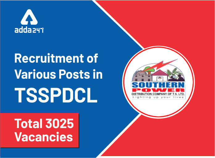 TSSPDCL Recruitment Notification 2019 released for 3025 Vacancies
