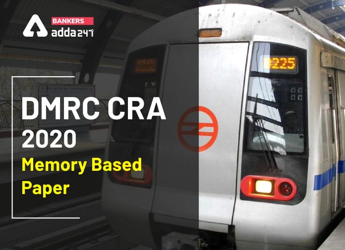 Memory Based Papers For DMRC CRA Exam 2020 - Download Now