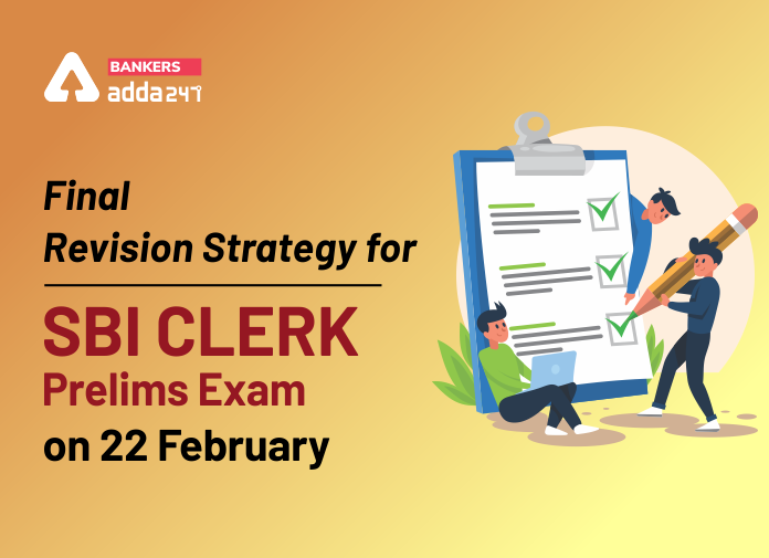 Final Revision Strategy for SBI Clerk Prelims Exam 2020