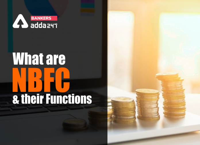 What are NBFC And Their Functions