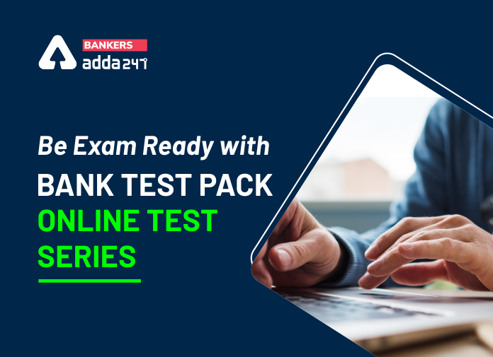 Be Exam Ready With Bank Test Pack Online Test Series