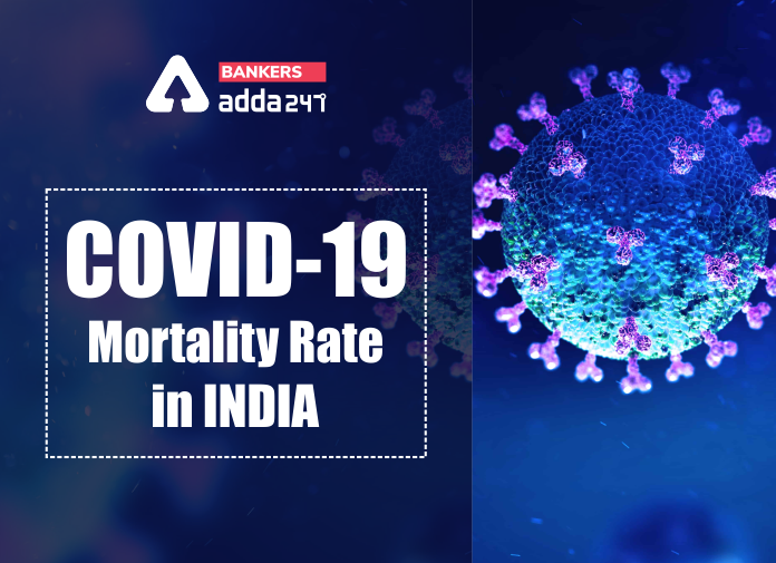 COVID-19 Mortality Rate in India and Comparison with other Countries