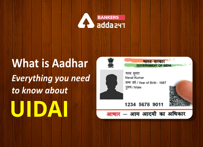 What is Aadhar: Everything you need to know about UIDAI