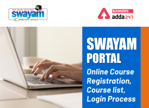 Swayam Portal: Online Course Registration, Courses list, Login process