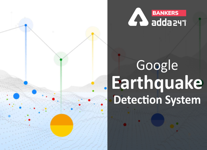 Google Earthquake Detection System