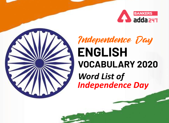 Independence Day English Vocabulary 2020: Word List of Independence Day