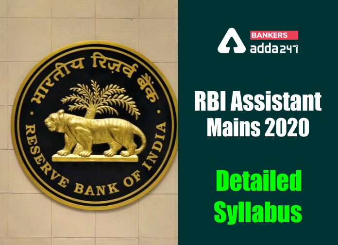 RBI Assistant Mains 2020 Detailed Syllabus