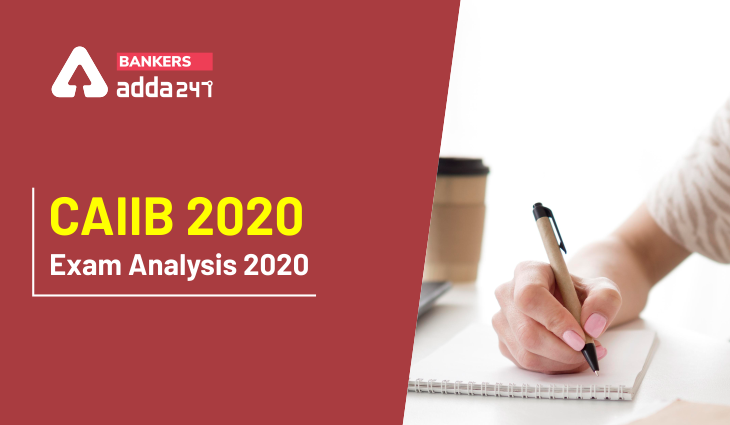 CAIIB Exam Analysis 2020- Exam Review of ABM Paper