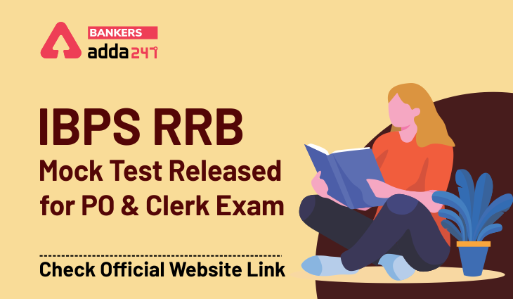 IBPS RRB Mock Test Released for PO and Clerk Exam, Check Official ...