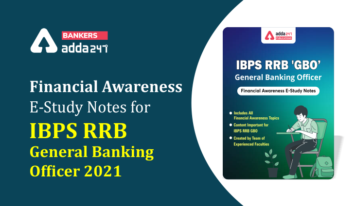 Financial Awareness E-Study Notes for IBPS RRB General Banking Officer ...