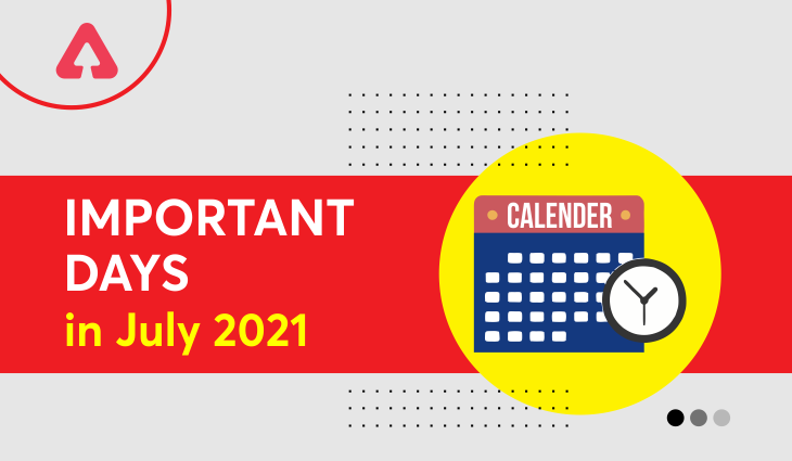 Important Days In July 2021: List of Special Days, Dates & Event In July