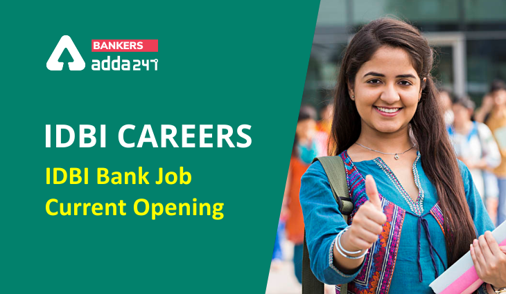 IDBI Career: IDBI Bank Job Current Opening, Result, Recruitment