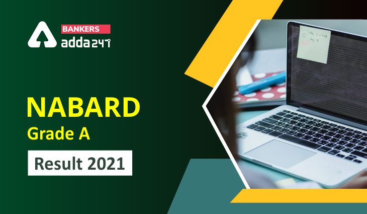 NABARD Grade A Result 2021 Out, Check NABARD Result