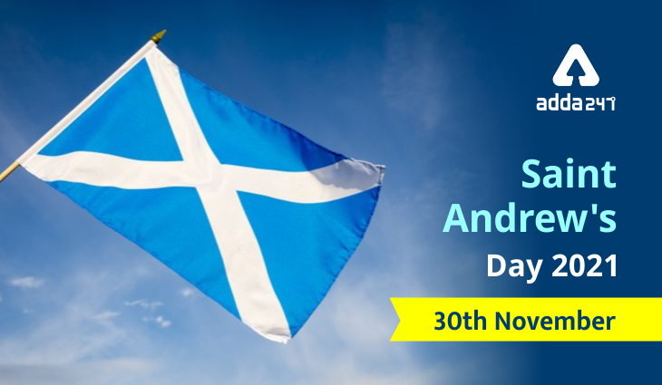 30th November- Saint Andrew's Day 2021