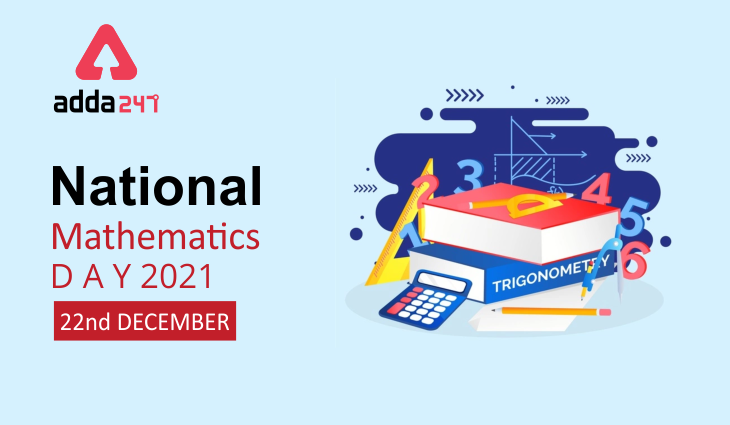 22nd December – National Mathematics Day 2021
