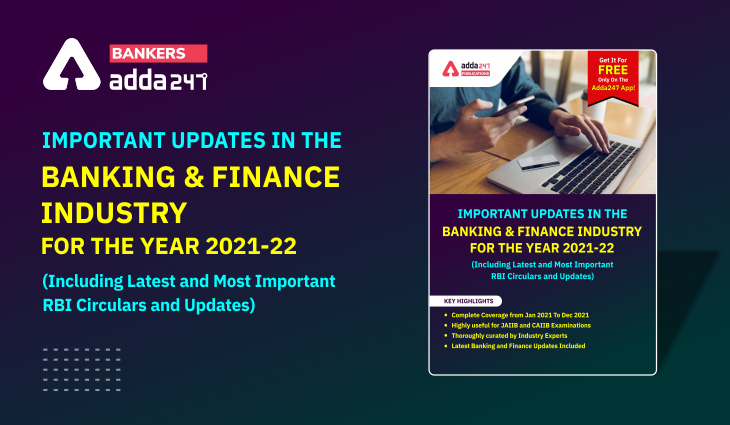 Important Updates In The Banking And Finance Industry For The Year 2021 ...
