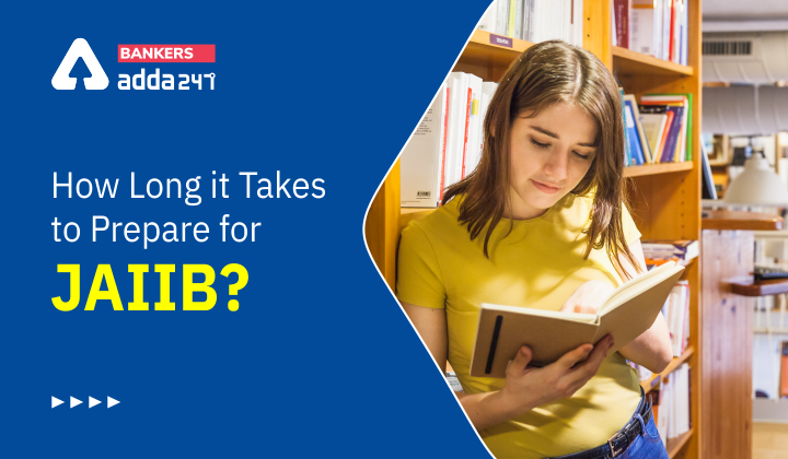 How long it takes to prepare for JAIIB?