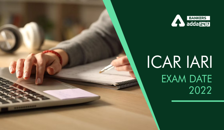 ICAR IARI Assistant Exam Date 2022 Out, Assistant Exam Schedule PDF