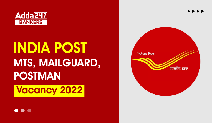 India Post Vacancy 2022 Out, Complete Detail Of Vacancies