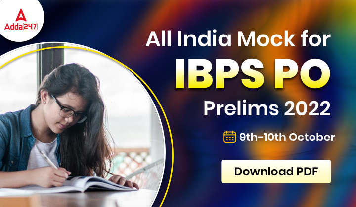 Download PDF of All India Mock for IBPS PO Prelims (9th-10th October)