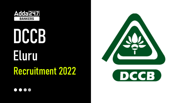 DCCB Eluru Recruitment 2022 for 95 Staff Assistant Posts