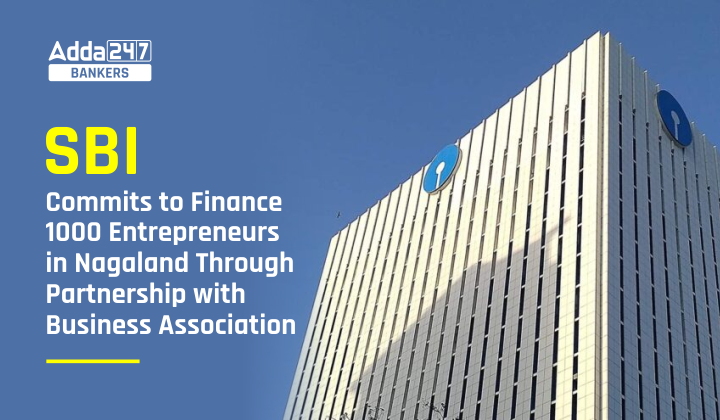 SBI commits to finance 1000 entrepreneurs in Nagaland through ...