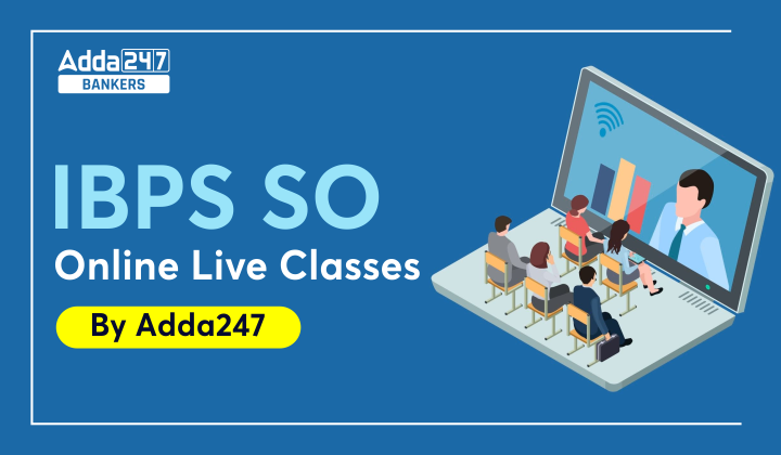 IBPS SO Online Live Classes for IBPS SO AFO, Marketing, IT, HR, and Law ...