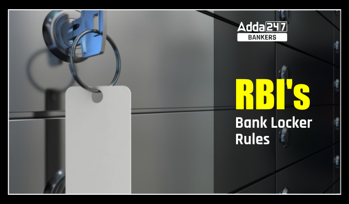 RBI's revised bank locker rules to be effective from 1st January 2023