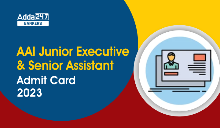 AAI ATC Admit Card 2023 Out Download Junior Executive Call Letter
