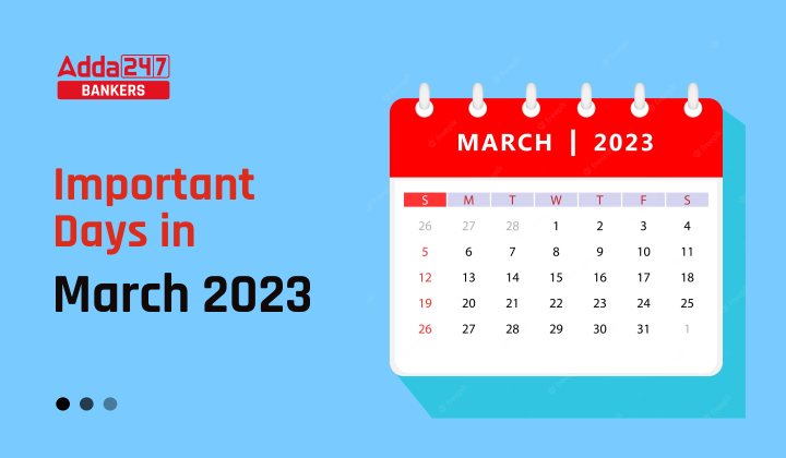Important Days in March 2023: National & International Days