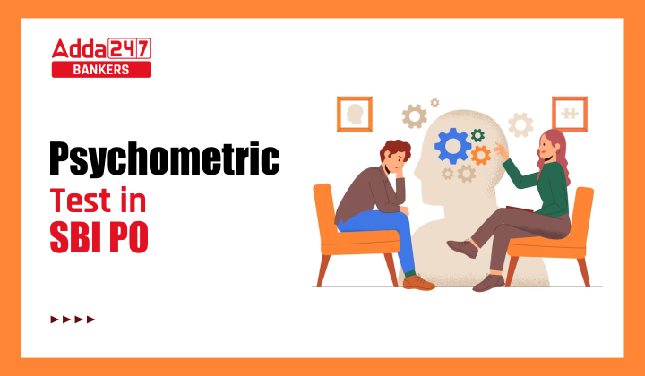 What Is Psychometric Test in SBI PO?