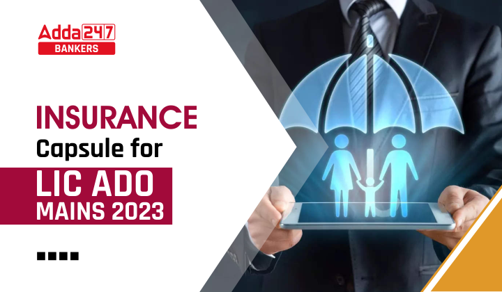 Insurance Capsule for LIC ADO Mains 2023, Download PDF