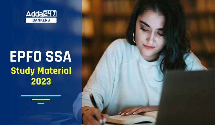 EPFO SSA Study Material 2023 PDF, Notes & Study Plan