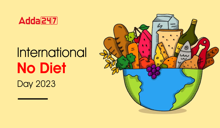 International No Diet Day 2023, Date, Theme & History