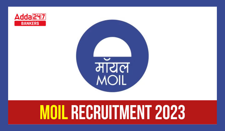 MOIL Recruitment 2023 Out, Apply Online For 21 Vacancies