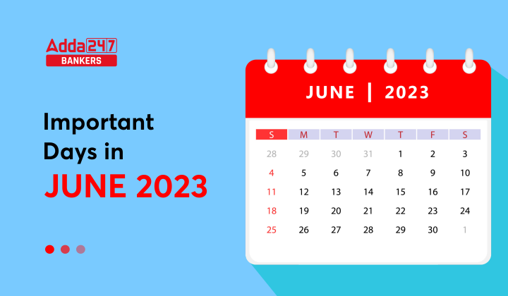 Important Days in June 2023, National & International Days