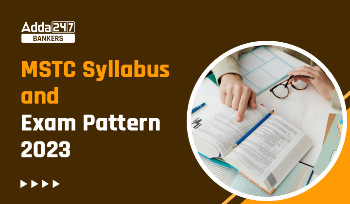 MSTC Syllabus 2023 and MT & Assistant Manager Exam Pattern