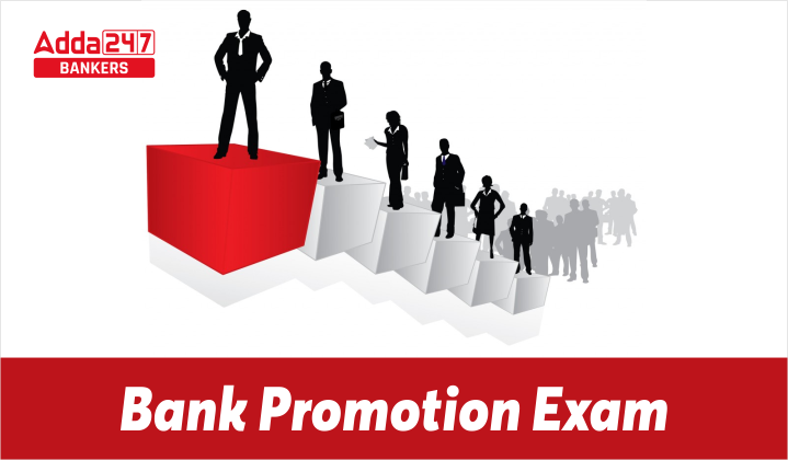 Bank Promotion Exam, Check All Details