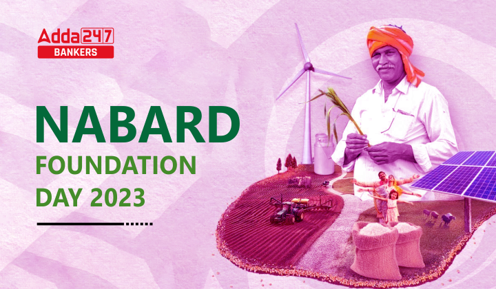 NABARD Foundation Day 2023, 12 July