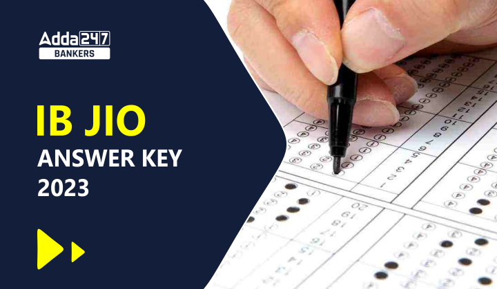 IB JIO Answer Key 2023 Out, Check Response Sheet PDF Link