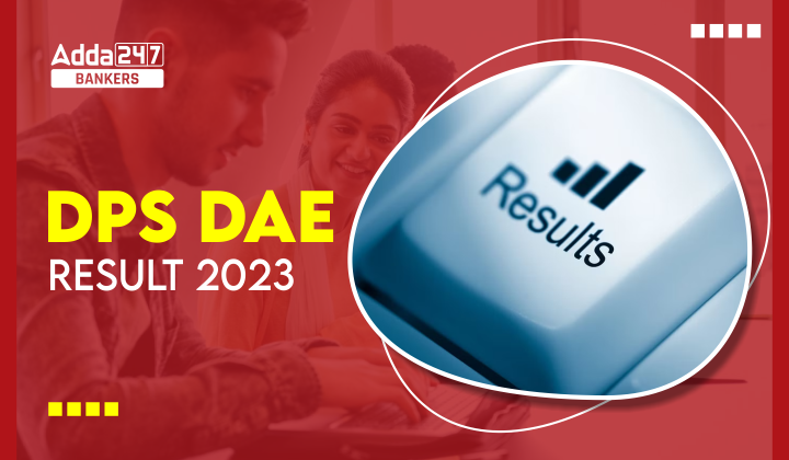 DPS DAE Result 2023, Check Result Link