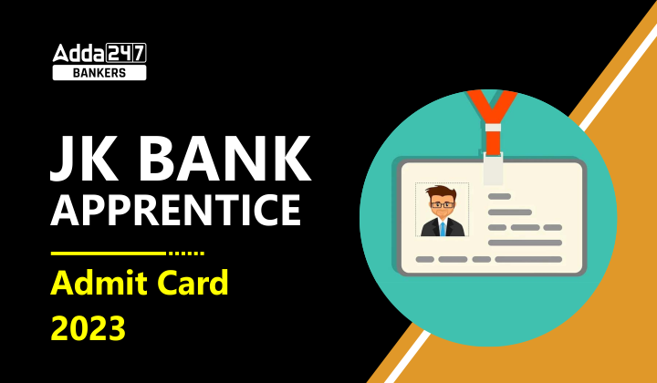 JK Bank Apprentice Admit Card 2023, Check Call Letter Link