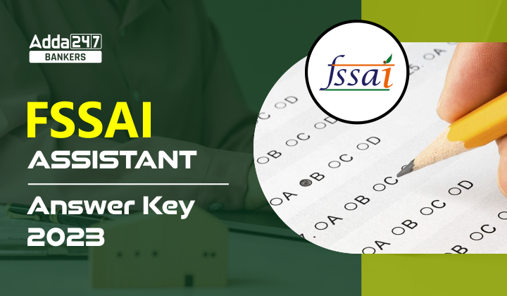 FSSAI Assistant Answer Key 2023 Out, Response Sheet PDF Link