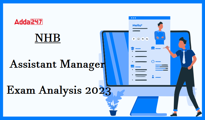 NHB Assistant Manager Exam Analysis 2023, 23 December Exam Review