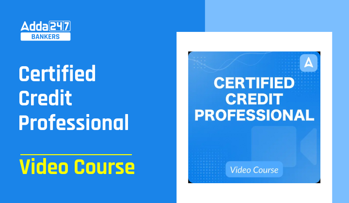Certified Credit Professional Video Course By Adda247