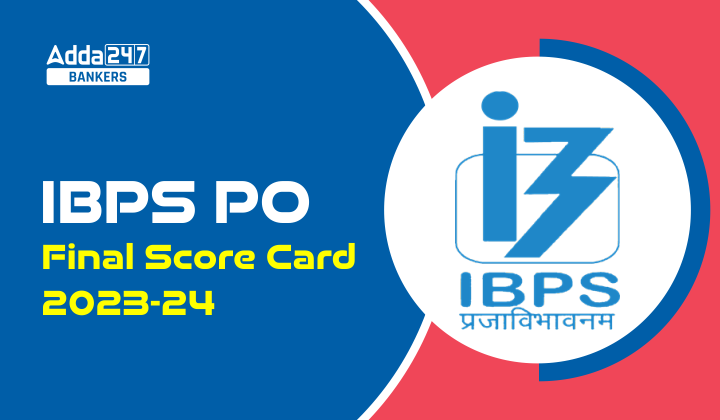 IBPS PO Final Score Card Out, Check Category Wise Marks