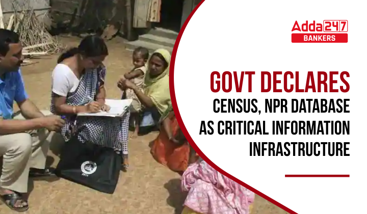 Govt declares census, NPR database as critical information infrastructure: सरकार ने जनगणना ...
