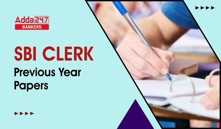 SBI Clerk Previous Year Papers – एसबीआई क्लर्क पिछले वर्ष के पेपर ...