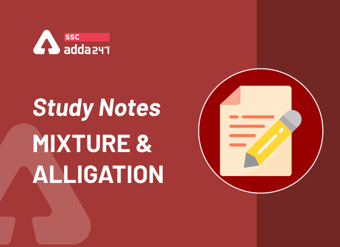 Mixture and Alligation,Notes, Methods and Questions